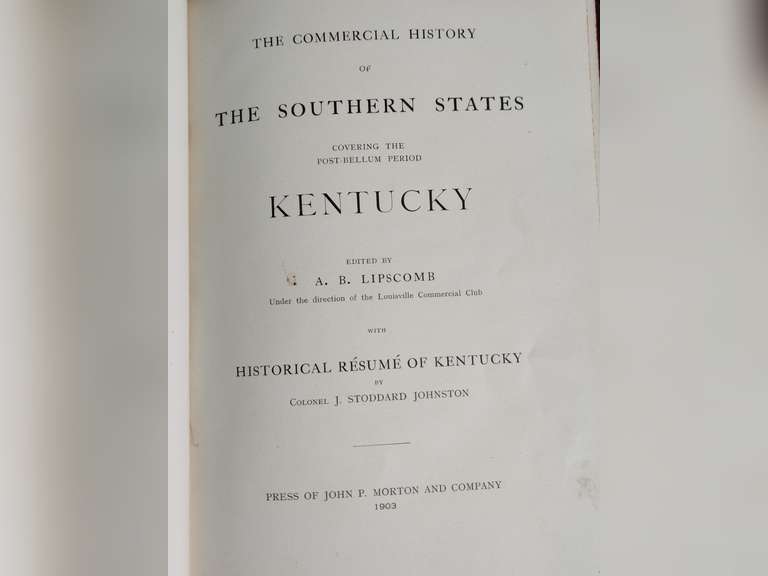 The Southern States covering the post bellum period of Kentucky 1903 ...