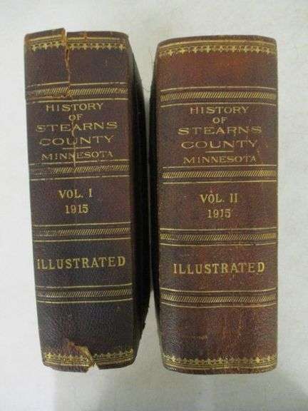 Original Vols. I & II of The History of Stearns County by William Bell ...