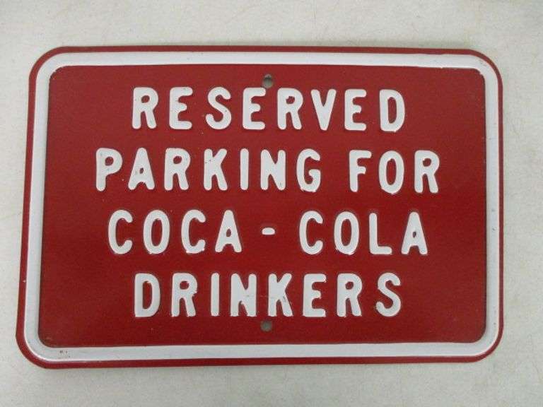 Reserved Parking For Coca-Cola Drinkers Embossed Steel Sign - Oberman ...