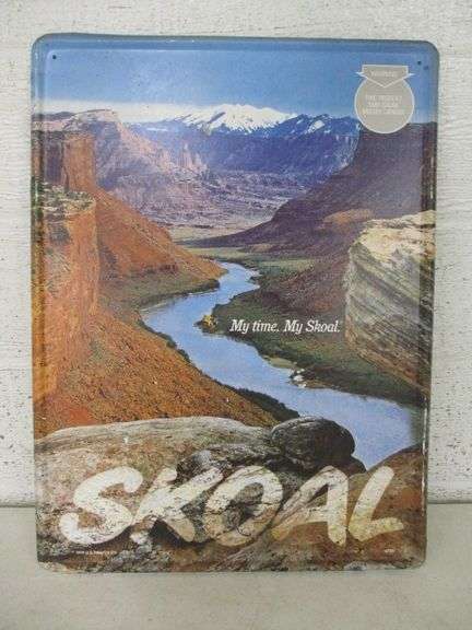 Skoal - My Time. My Skoal. Aluminum Sign - 16" x 12" - Oberman Auctions