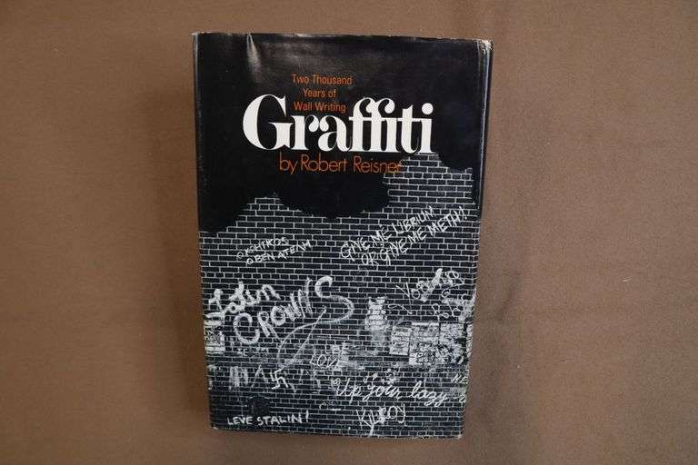 Graffiti Two Thousand Years Of Wall Writing By Robert Reisner, 1971 First Edition Second ...