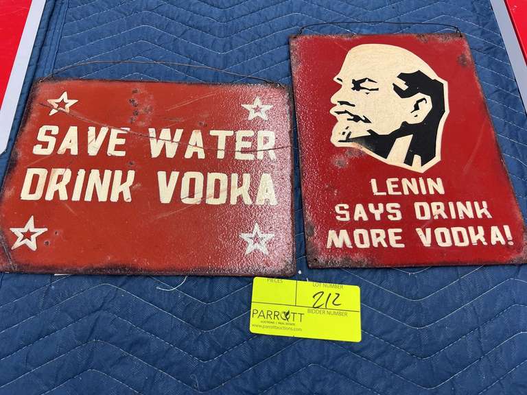Hanging “Lenin says Drink More Vodka” Sign and Hanging “Save Water ...