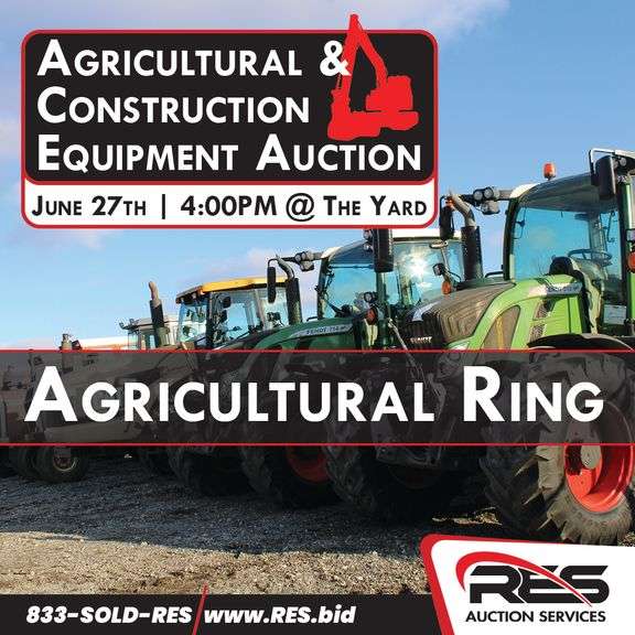 RES Equipment Yard Auction-Agricultural Ring - RES Auction Services