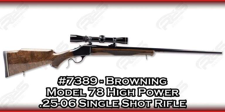 Browning Model 78 High Power .25-06 Single Shot Rifle - RES Auction ...