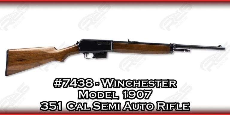 Winchester Model 1907 351 Cal Semi Auto Rifle - RES Auction Services