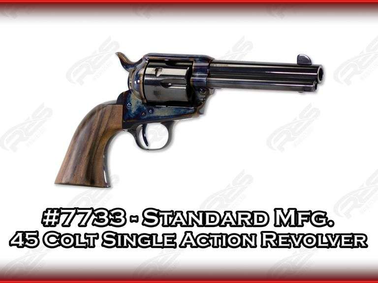 Standard Manufacturing 45 Colt Single Action Revolver - RES Auction ...