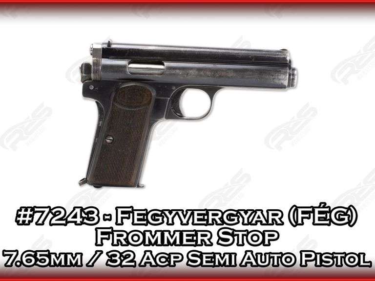 Fegyvergyar Frommer Stop 7.65mm / 32 Acp Semi Auto Pistol - RES Auction ...