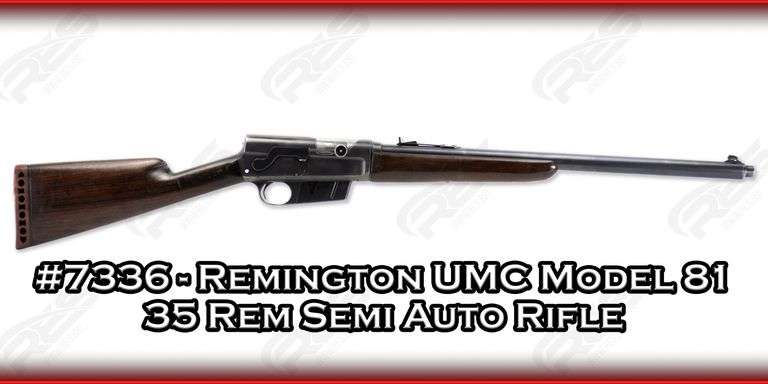 Remington UMC Model 81 35 Rem Semi Auto Rifle - RES Auction Services