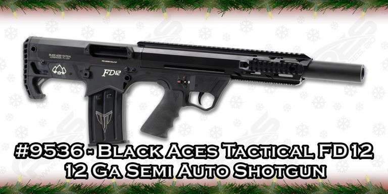 Black Aces Tactical FD12 12 Ga Semi Auto Shotgun - RES Auction Services