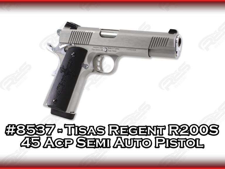 Tisas Regent R200S 45 Acp Semi Auto Pistol - RES Auction Services