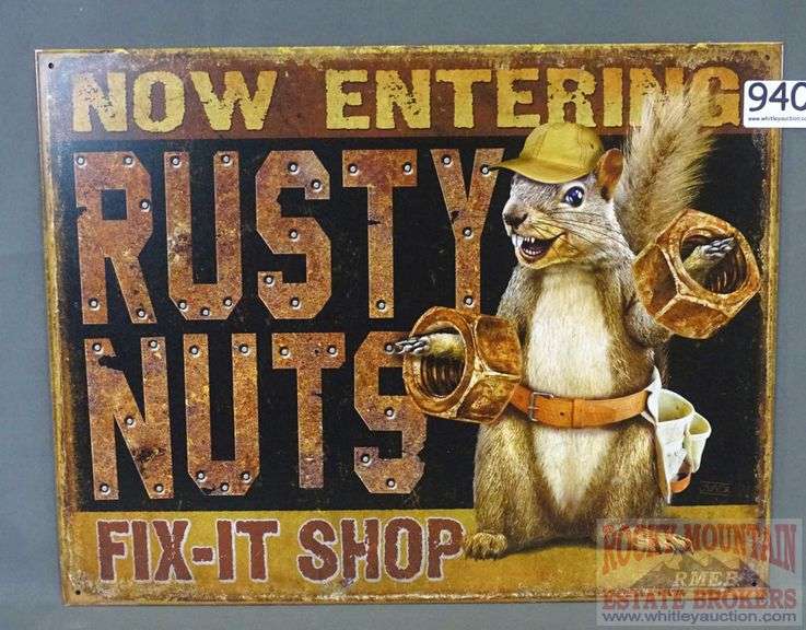 "Rusty Nuts" Tin Sign. - Rocky Mountain Estate Brokers Inc.