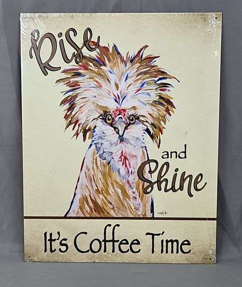 "Rise & Shine It's Coffee Time" Tin Sign, 16"x12.5". - Rocky Mountain ...