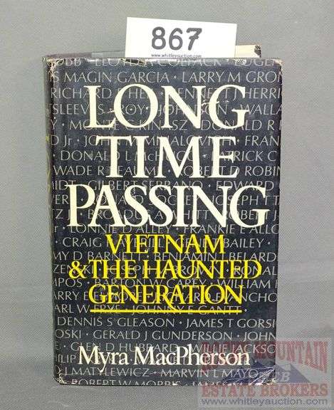 "Long Time Passing, Vietnam & The Haunted Generation" Myra MacPherson. Author signed. First ...