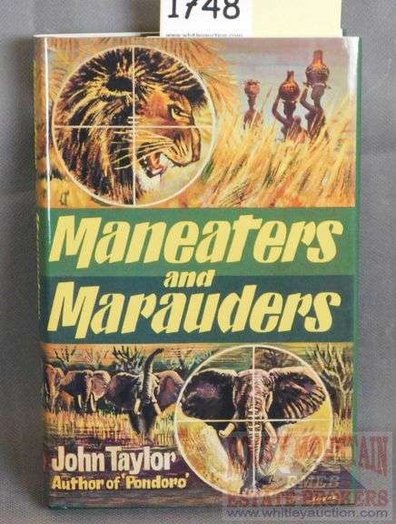 Desirable "Maneaters and Marauders" by John Taylor Book W/ Dust Jacket ...