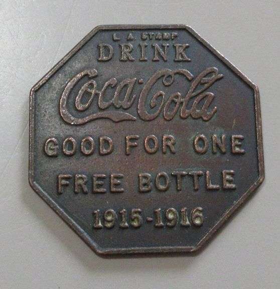 VINTAGE COCA-COLA 1916 GOOD FOR ONE BOTTLE TOKEN - Star Coin and ...