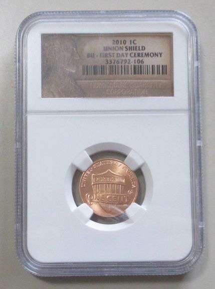 2010 SHIELD CENT NGC FIRST DAY CEREMONY - Star Coin and Currency, LLC