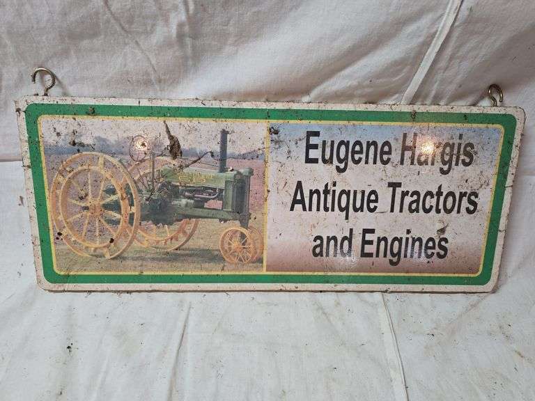 Eugene Hargis Antique Tractors & Engines Sign - Schmid Auction