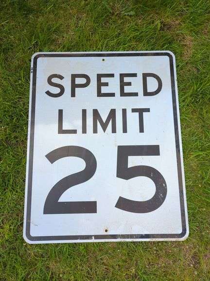 Metal Speed Limit 25 Sign - Sherwood Auctions