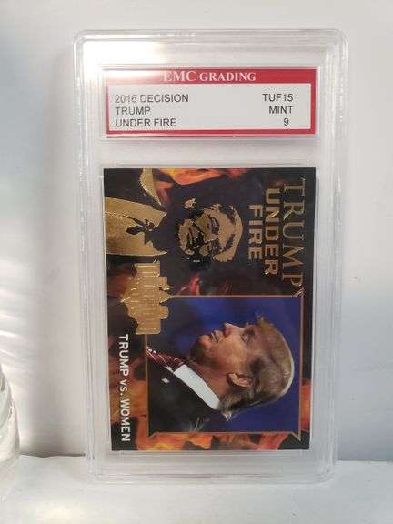 2016 Trump Under Fire Graded Card - Trice Auctions