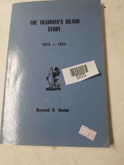 The Tilghman's Island Story BOok - Trice Auctions