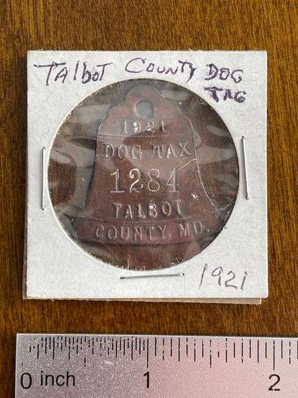 1921 Talbot County Maryland Dog Tag - Trice Auctions