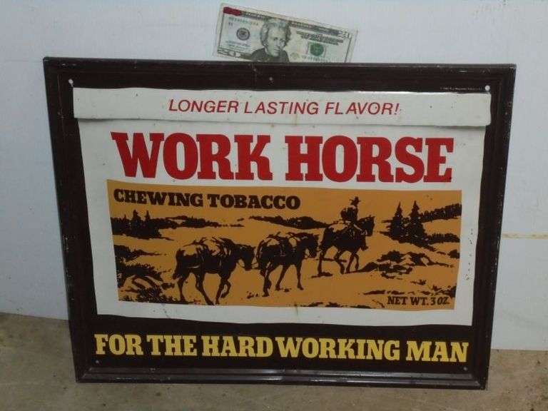 1981 R.J. REYNOLDS TOBACCO CO. Metal Work Horse Chewing Tobacco Sign ...