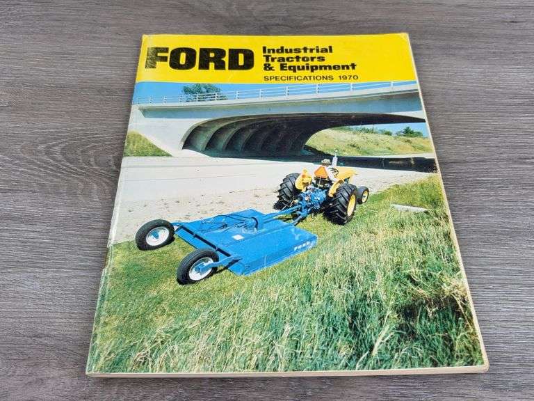 1970 Ford Industrial Tractors & Equipment Specifications - United Edge ...