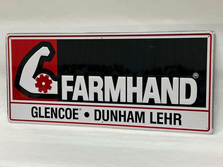 FARMHAND GLENCOE-DUNHAM LEHR SST SIGN 34"X18" - Shackelton Auctions Inc.