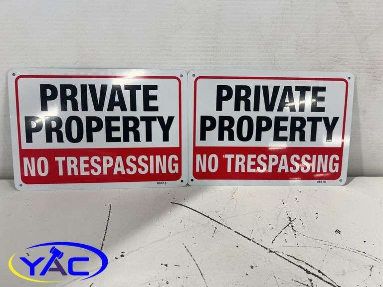 2 - Metal Private Property Signs - YAC Auctions