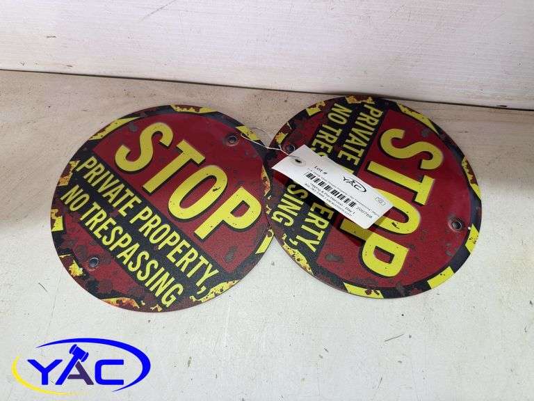 2- 8" Metal "Stop, Private Property / No Trespassing" Signs - YAC Auctions