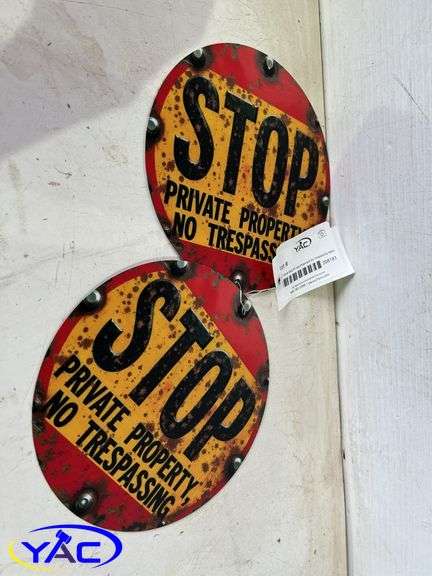 2- 8" Metal Stop Private Property & No Trespassing Signs - YAC Auctions