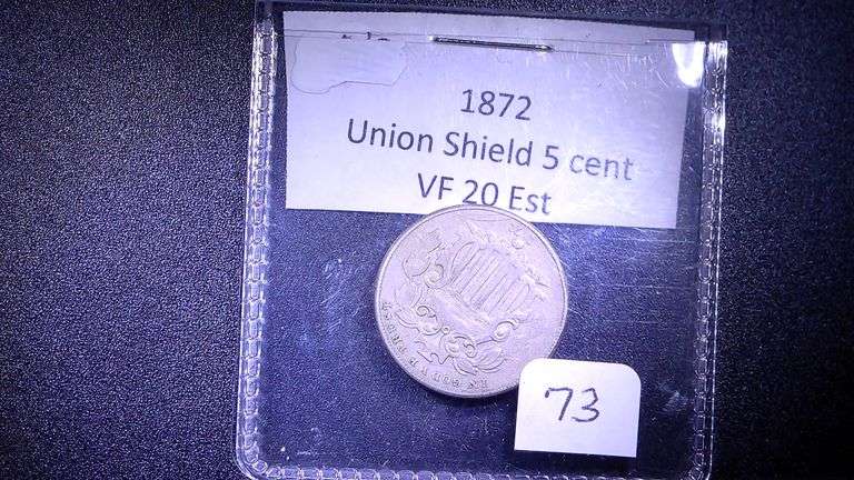 1872 Shield 5¢ UF 20 - Ziemer Hilbrands Auctions